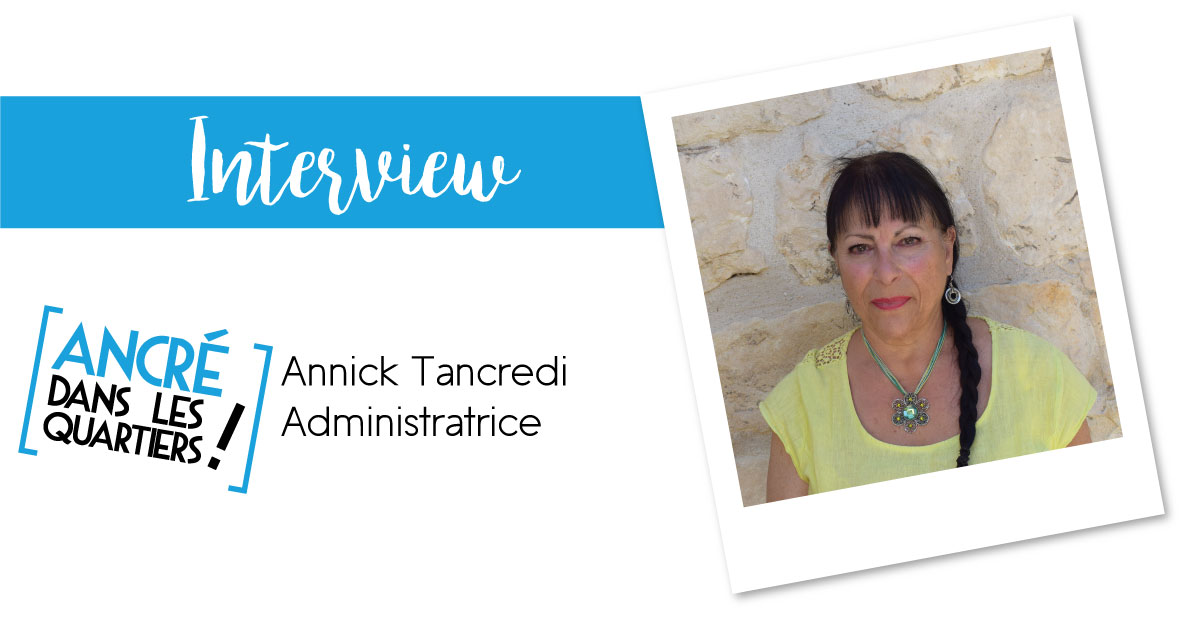 Interview Annick Tancredi - Centre Social & Culturel Vent des Iles
