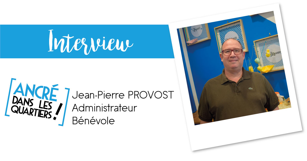 Interview Jean-Pierre Provost 2020 - Centre Social & Culturel Vent des Iles